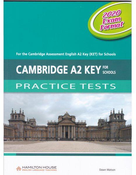 CAMBRIDGE A2 KEY FOR SCHOOLS PRACTICE TESTS STUDENT'S BOOK 2020 EXAM ...
